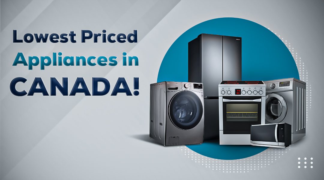 Quality Home Appliance Store Ottawa | Appliance Now Ottawa